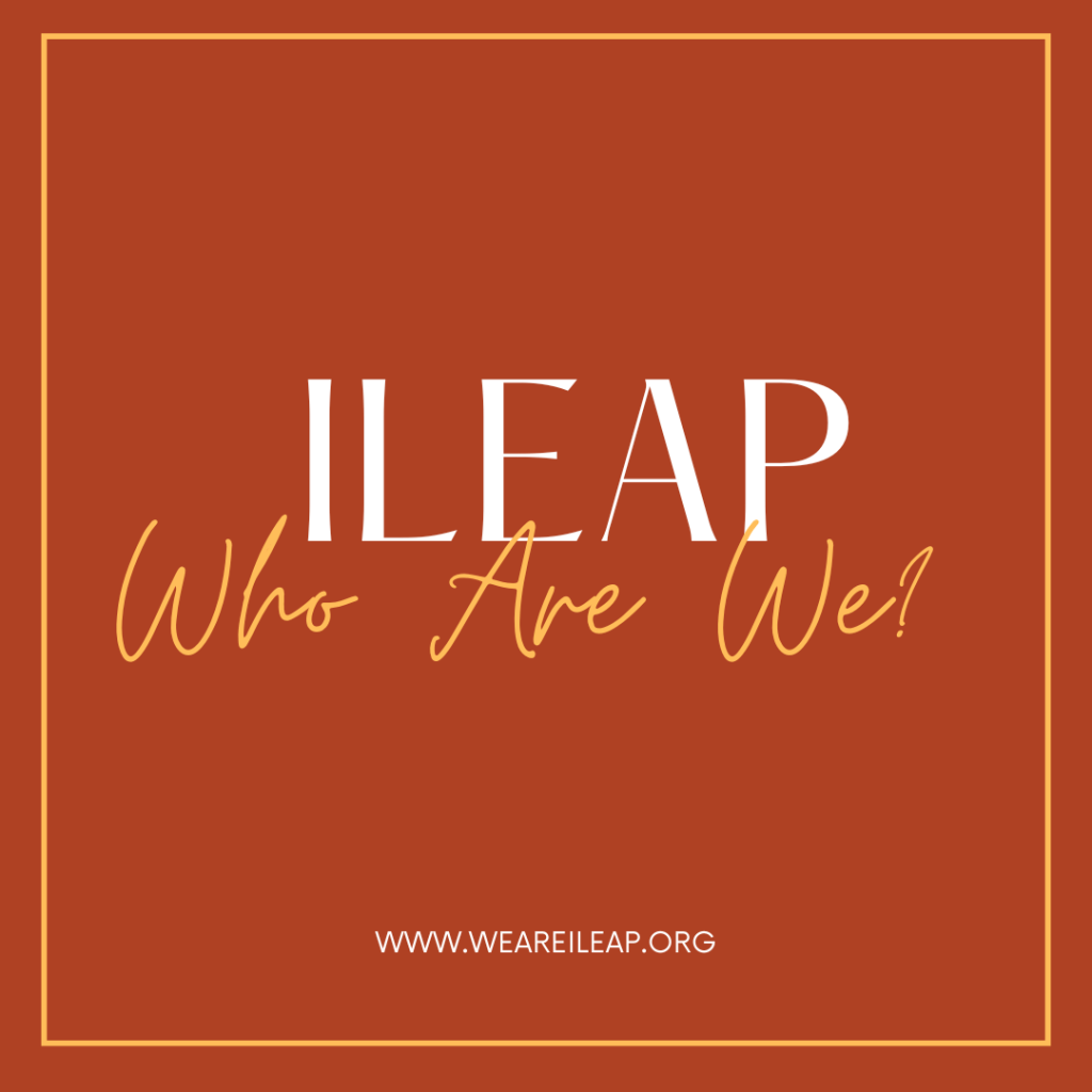 ILEAP – Immigration Legal, Educational & Advancement Program